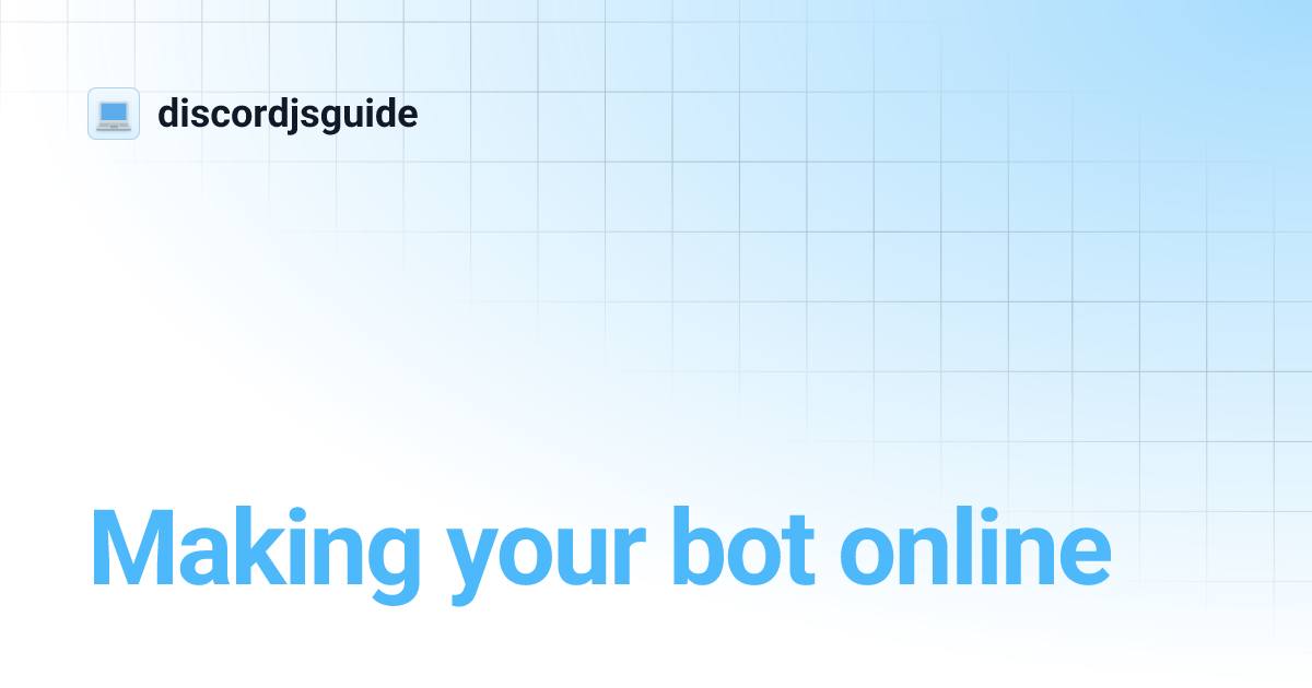 Making your bot online | discordjsguide